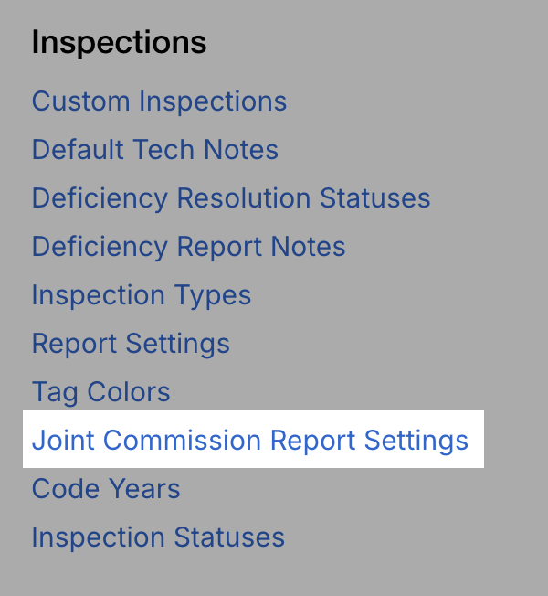 Joint Commission Report Settings – Inspect Point Help Desk